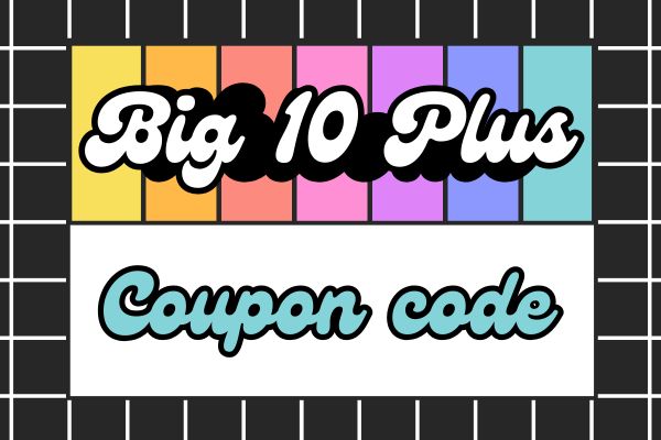 Big 10 Plus 60% OFF Coupon Code - June 2026 - Try New Coupon